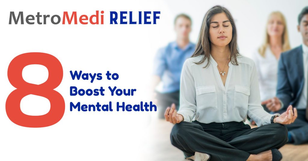 7 Ways to Boost Your Mental Health - Metromedi Blog