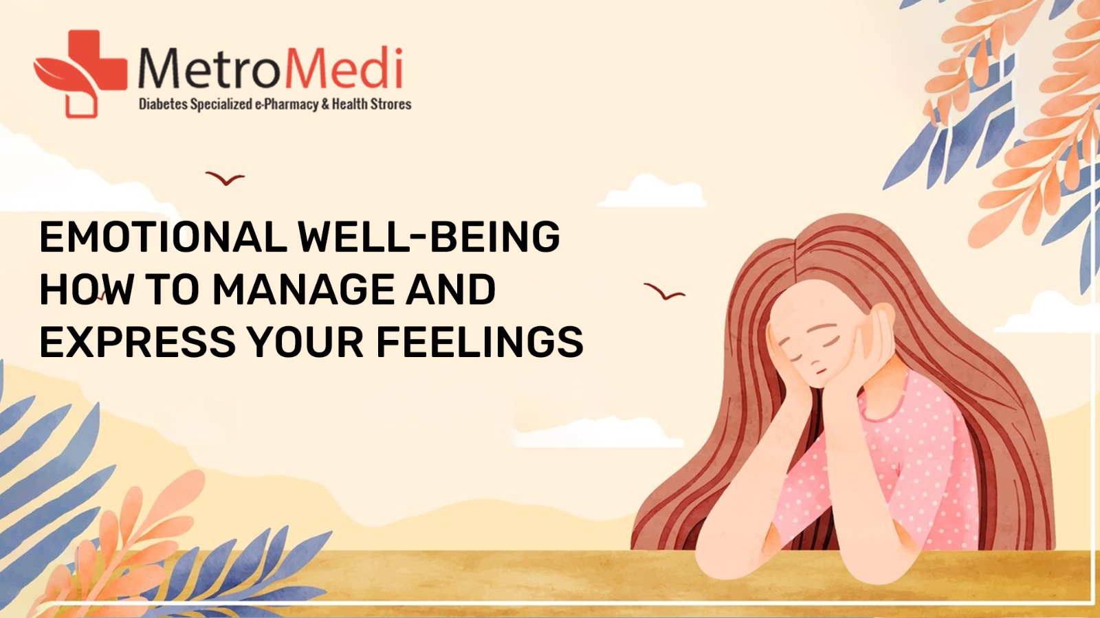 Emotional Well-being - How to Manage and Express Your Feelings ...