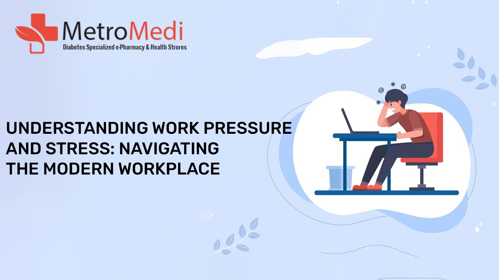 Understanding Work Pressure and Stress - Navigating the Modern ...